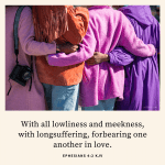 100 Bible Verses about Bearing Each Other's Burdens (KJV) | StillFaith.com