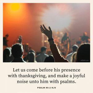 100 Bible Verses about Giving Thanks (KJV) | StillFaith