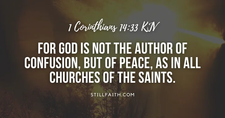 100 Bible Verses about Confusion (KJV) | StillFaith.com