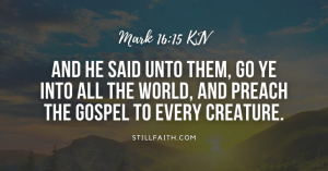 32 Bible Verses about Missionaries (KJV) | StillFaith.com